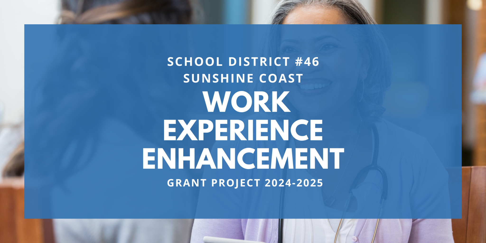 SD46 Work Experience Grant - Sunshine Coast Chamber of Commerce